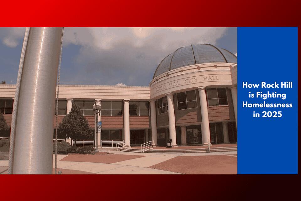 How Rock Hill is Fighting Homelessness in 2025 - NewsBreak