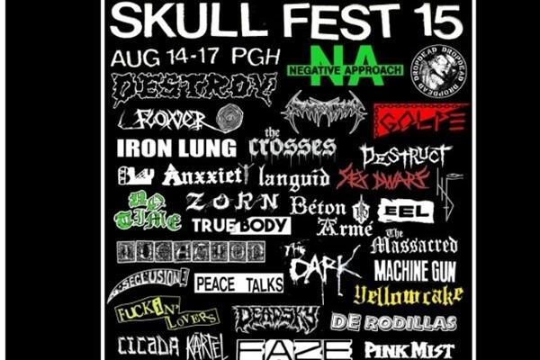 Skull Fest posts initial lineup - Destroy, Negative Approach, Stormcrow ...
