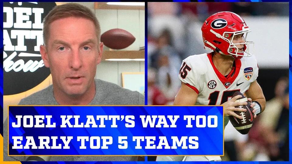 Alabama, Ohio State & Georgia in Joel Klatt’s way too early top five ...