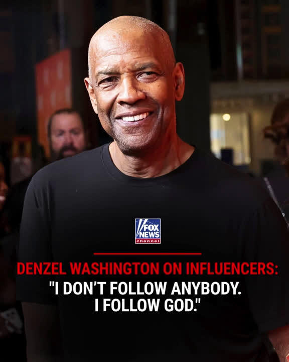 'I DON'T FOLLOW MAN': Denzel Washington puts faith over chasing online ...