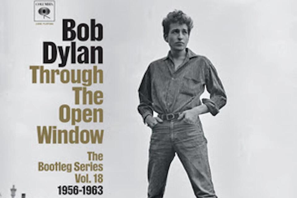 Bob Dylan Announces ‘Bootleg Series Volume 18: Through the Open Window ...