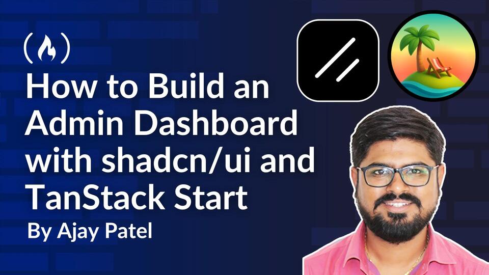 How to Build an Admin Dashboard with shadcn/ui and TanStack Start ...