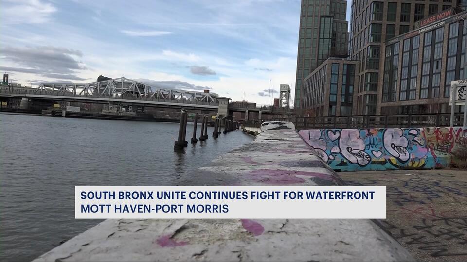 Grassroots group continues fight to revitalize South Bronx waterfront ...