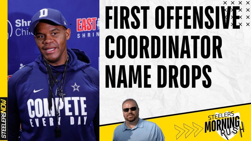 First Offensive Coordinator Name Drops | Steelers Morning Rush - NewsBreak