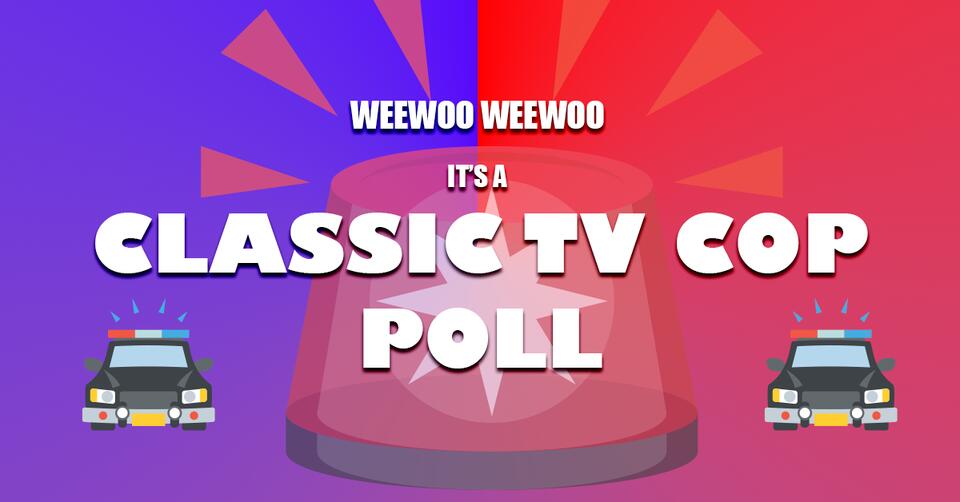 Who's the best cop on classic TV? - NewsBreak