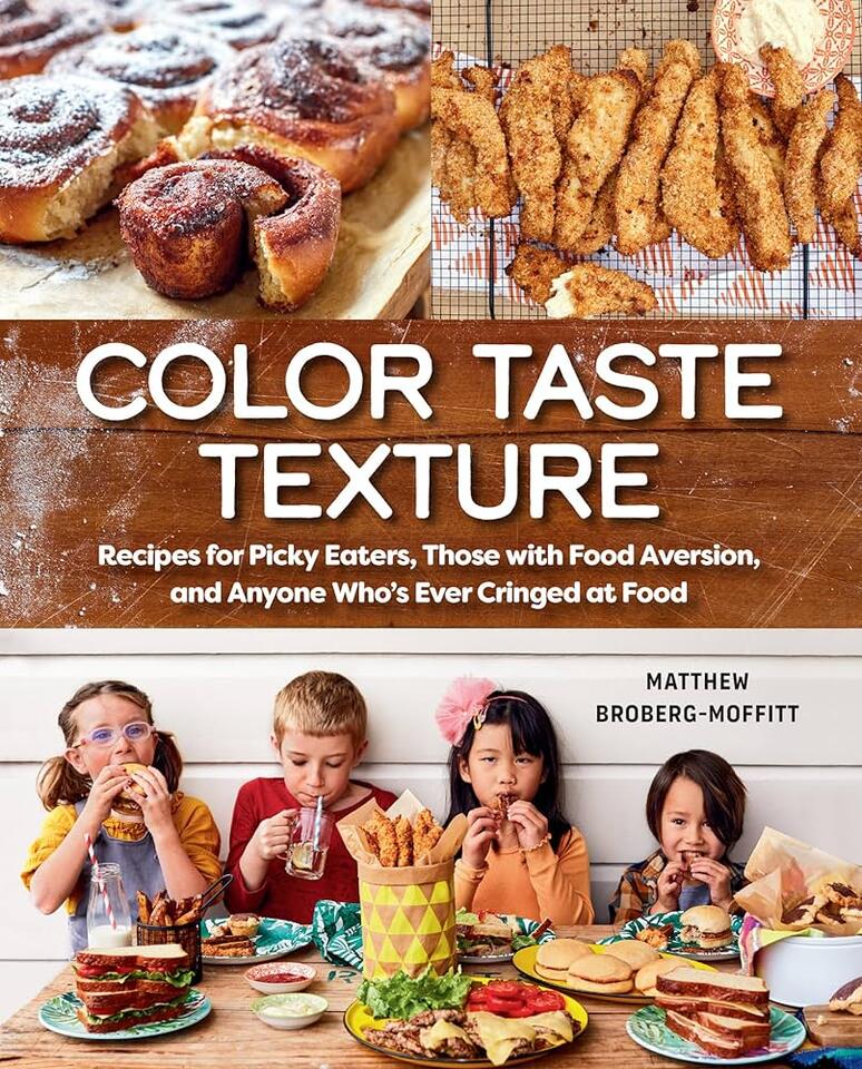 Cooking the Books | Color Taste Texture: Recipes for Picky Eaters ...