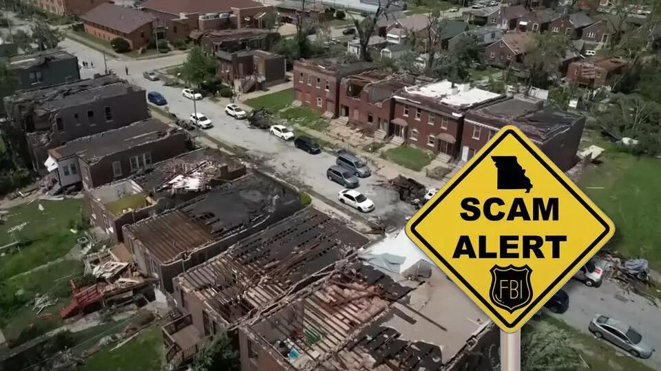 FBI Warns Missouri Tornado Victims of Disaster Scam Happening Now ...