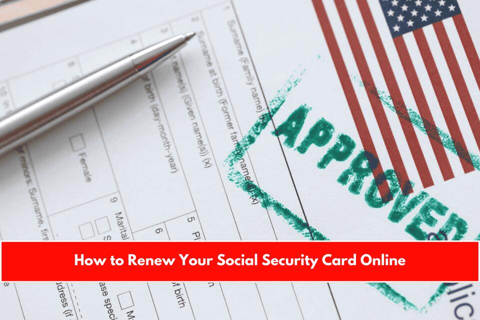 How to Renew Your Social Security Card Online - NewsBreak