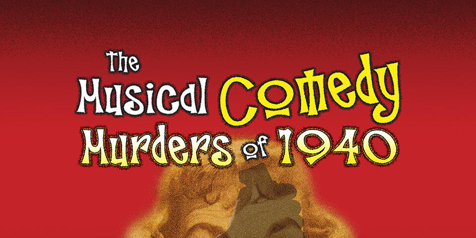 THE MUSICAL COMEDY MURDERS OF 1940 Comes to Theatre Memphis - NewsBreak