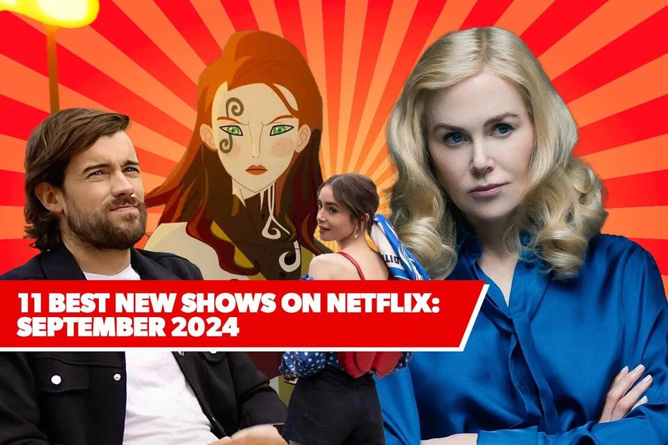 11 Best New Shows on Netflix: September 2024’s Top Upcoming Series to ...