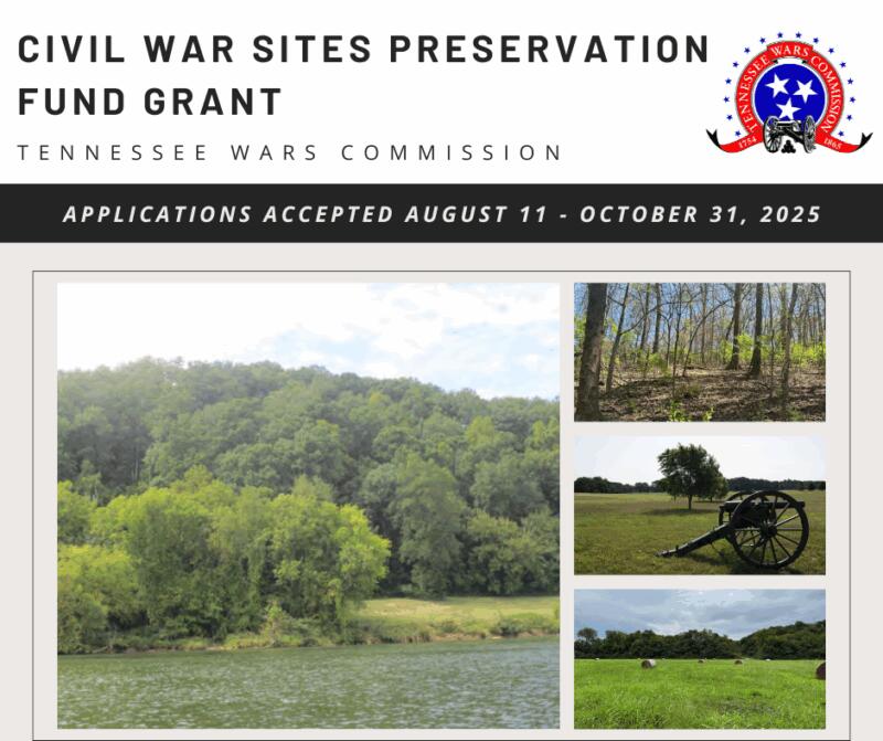 Civil War Sites Preservation Fund Grant Applications Accepted - NewsBreak