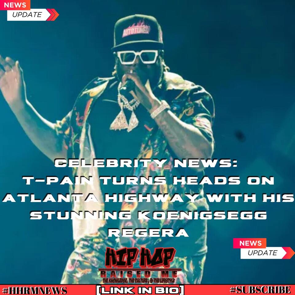 Celebrity News: T-Pain Turns Heads on Atlanta Highway with His Stunning ...