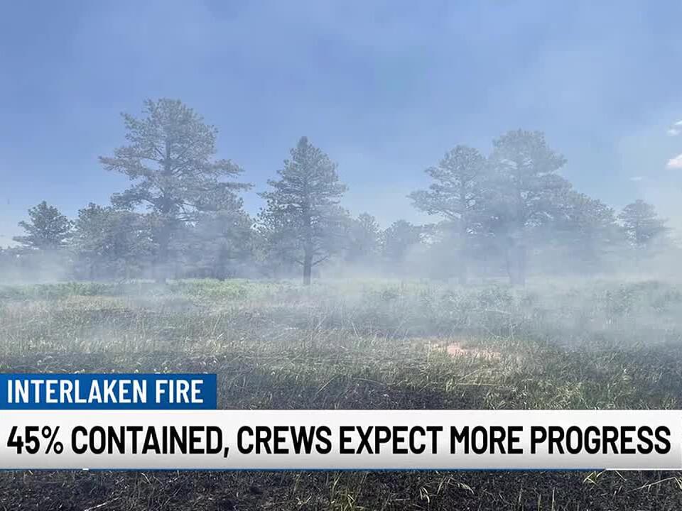 WATCH: Interlaken Fire 45 percent contained, with more progress expected