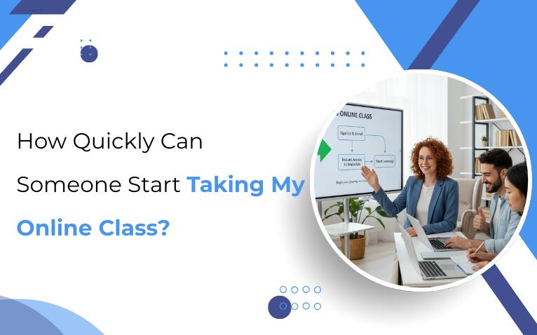 How Quickly Can Someone Start Taking My Online Class? - NewsBreak