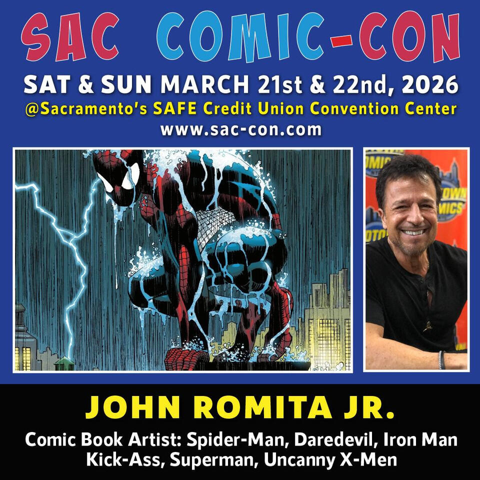 Sac Comic Con 2026 Welcomes Comics Legends - NewsBreak