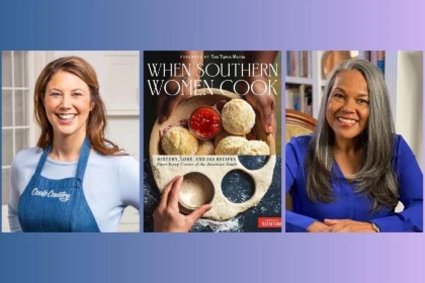 'When Southern Women Cook' celebrates the unsung stars of the culinary ...