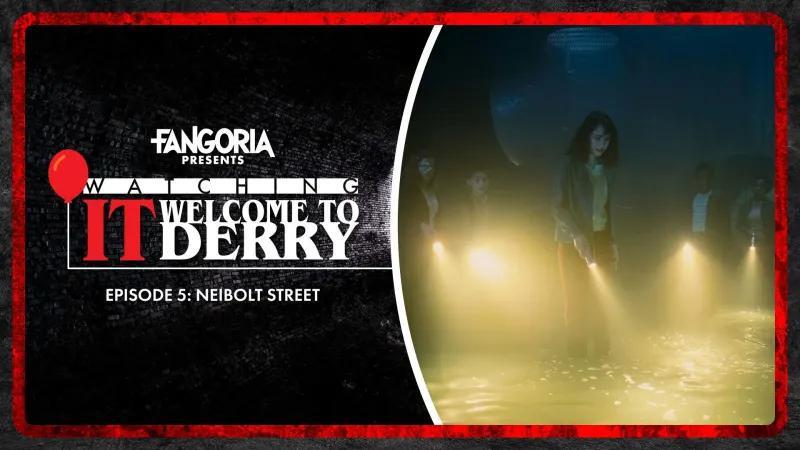 Watching IT: Welcome to Derry Episode 5 – “Neibolt Street” - NewsBreak