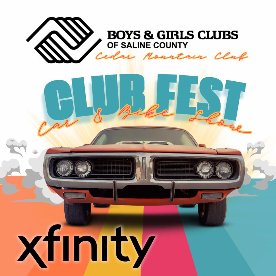 Boys & Girls Club to host Club Fest Car & Bike Show Aug 16th - NewsBreak