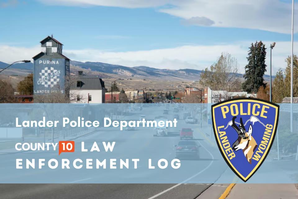 County 10 Law Enforcement Log: Lander Police Department – Sept. 2, 2025 ...