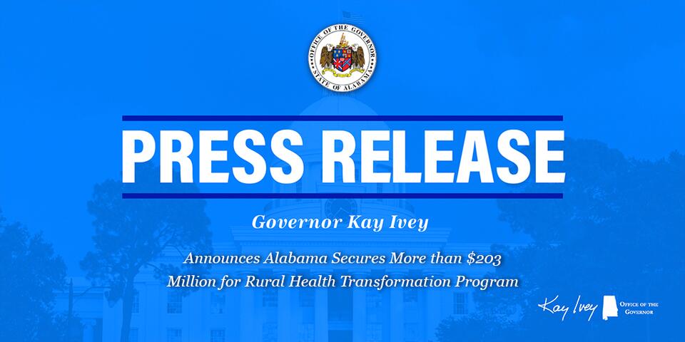 Governor Ivey Announces Alabama Secures More Than $203 Million for ...