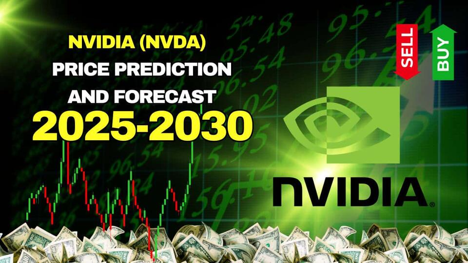 NVIDIA (NASDAQ: NVDA) Price Prediction and Forecast 2025-2030 for September 9 - NewsBreak