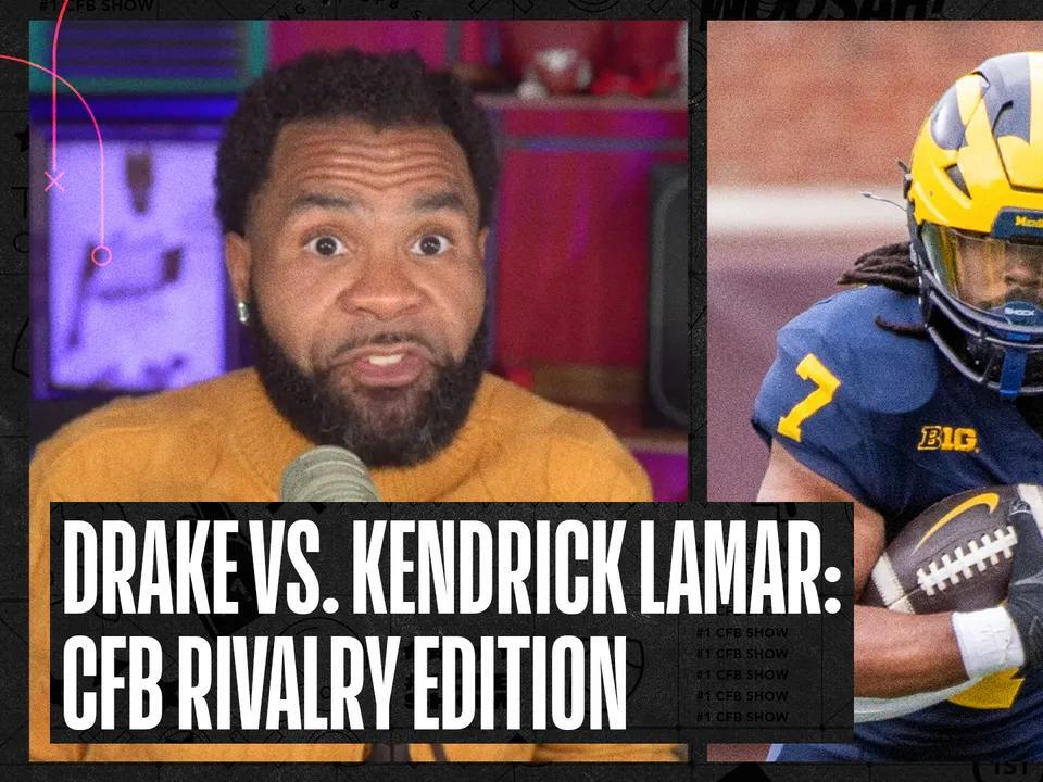 Kendrick Lamar vs. Drake Rivalry CFB remix: Michigan vs. Ohio State ...
