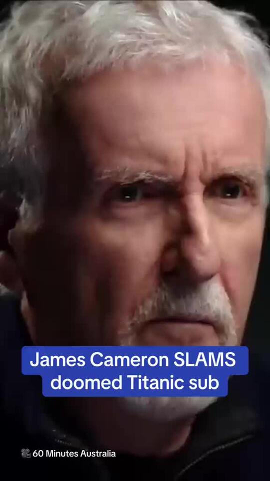Titanic director James Cameron slammed OceanGate for its lax approach ...