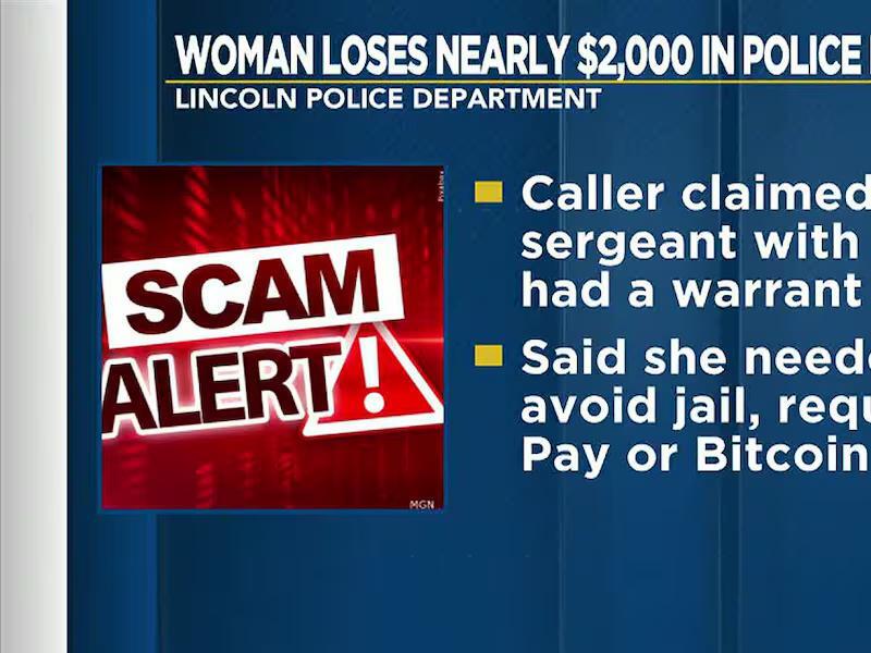 Woman Loses Nearly 2 000 In Lincoln Police Sergeant Impersonation Scam