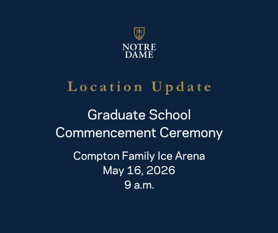 Notre Dame Moves Graduate Commencement Indoors - NewsBreak