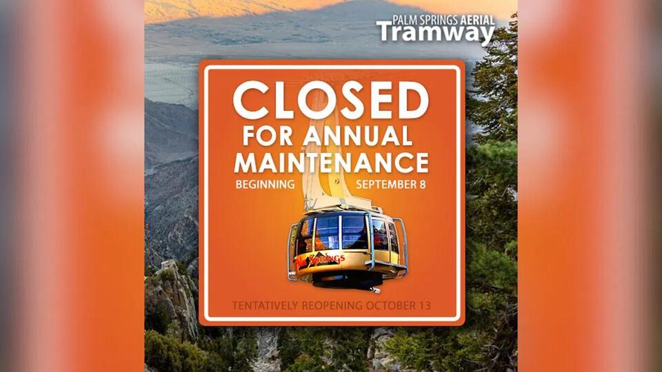 Palm Springs Aerial Tramway closed annual maintenance until mid-October ...