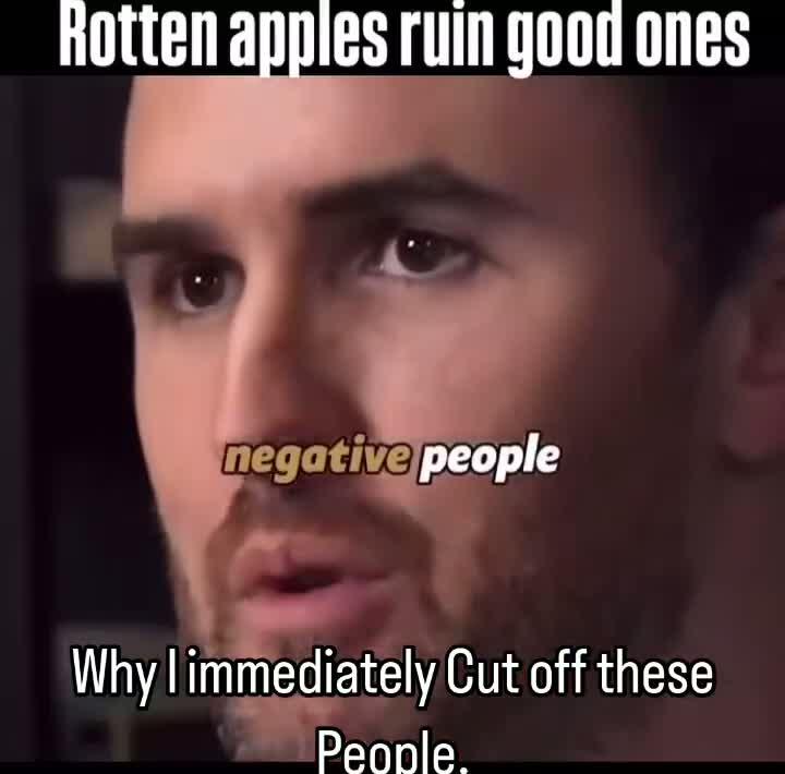 Why You Should Immediately Cut these People with Negative Bad Energy ...