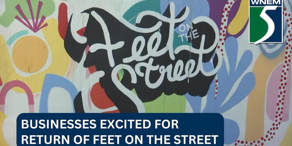Business excited for the return of Feet on the Street - NewsBreak