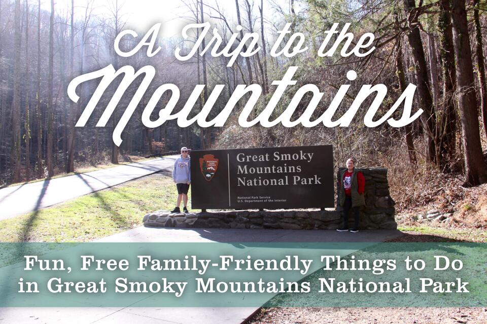 A Trip to the Mountains: Fun, Free Family Excursions in Tennessee’s ...