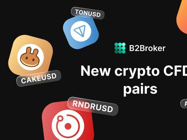 B2Broker Expands Crypto Liquidity with 6 New Crypto CFDs Pairs B2Broker Expands Crypto Liquidity with 6 New Crypto CFDs Pairs