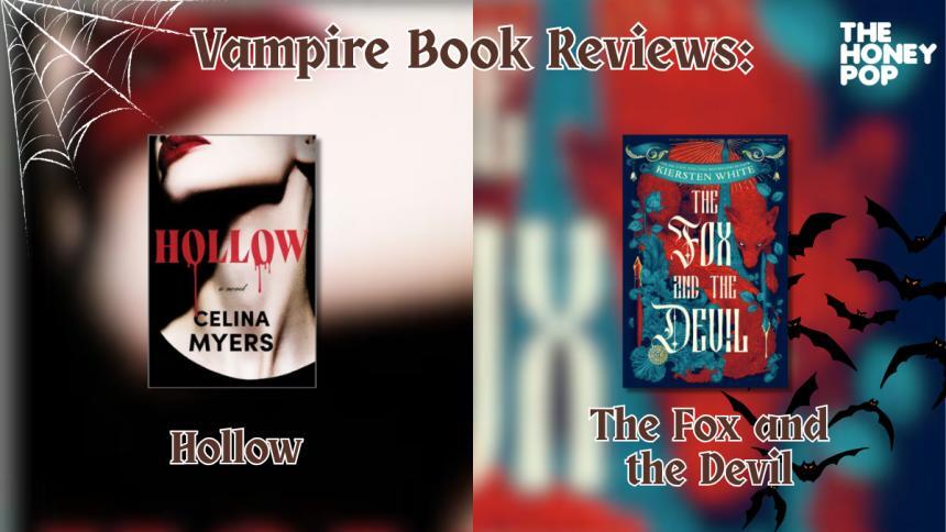 Vampire Book Reviews: Hollow By Celina Myers & The Fox And The Devil By ...