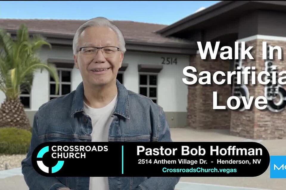 Motivational Moments- Walk in Sacrificial Love - NewsBreak