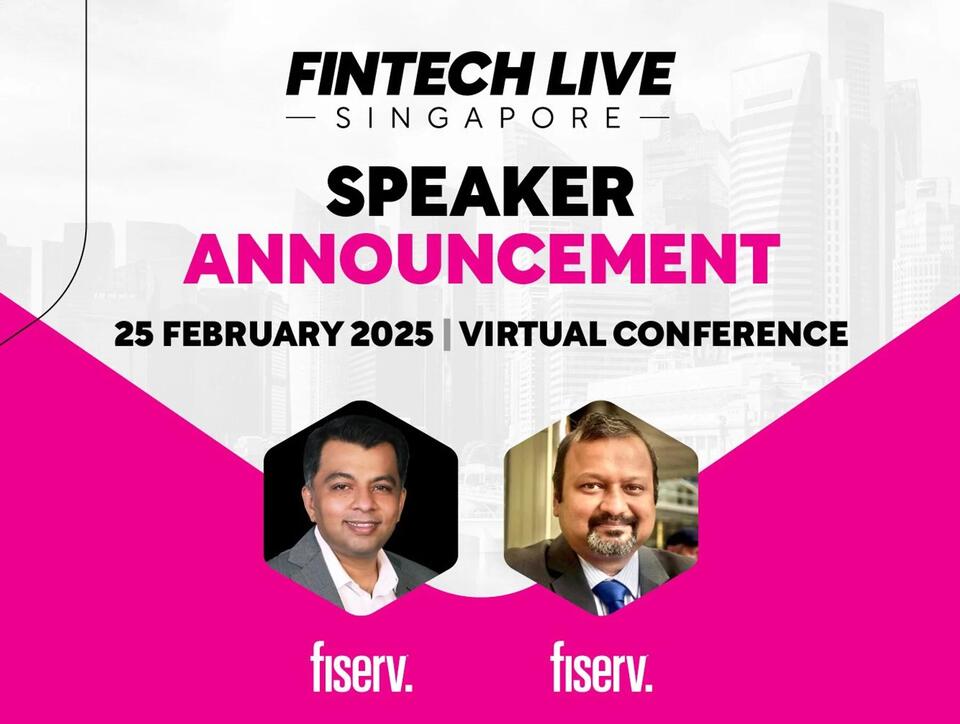 FinTech LIVE Singapore Welcomes New Execs From Fiserv - NewsBreak