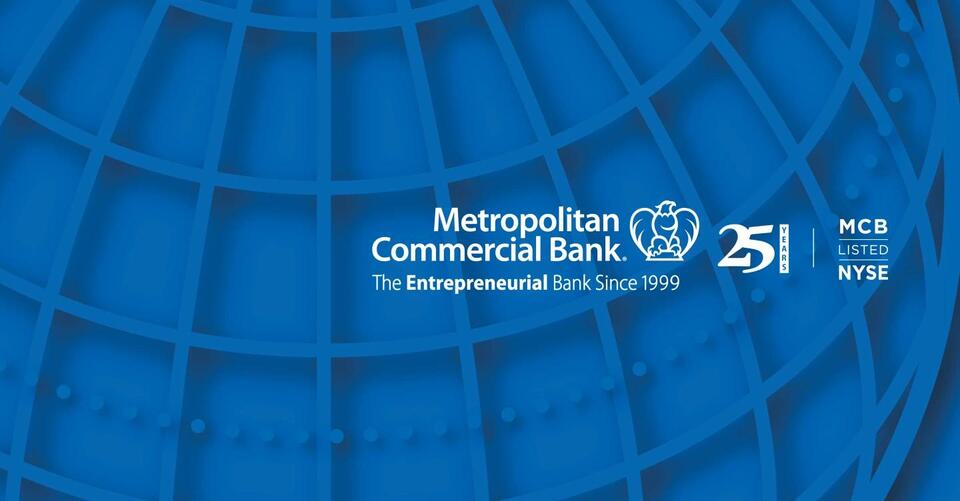 Metropolitan Commercial Bank Celebrates Quarter Century Anniversary ...