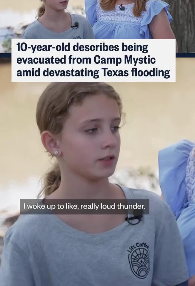 10-year-old Lucy Kennedy spoke about evacuating from Camp Mystic in Kerr County, Texas, and says ...