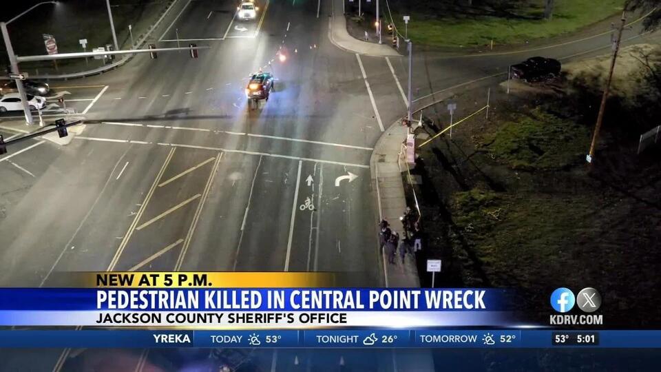 Pedestrian killed in central point wreck - NewsBreak