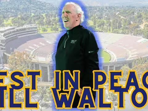 RIP UCLA Bruins Legend Bill Walton | UCLA Football 4-Star QB Commitment