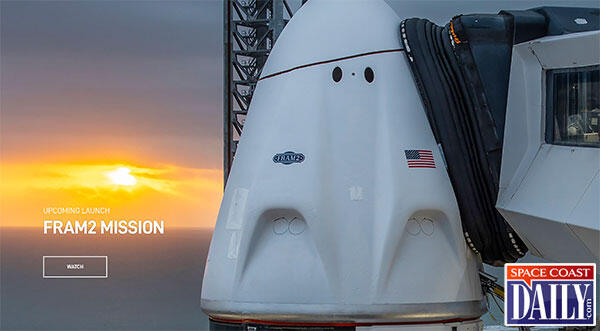 SpaceX Ready to Launch Fram2 Mission Monday Night, Will Be First Human ...