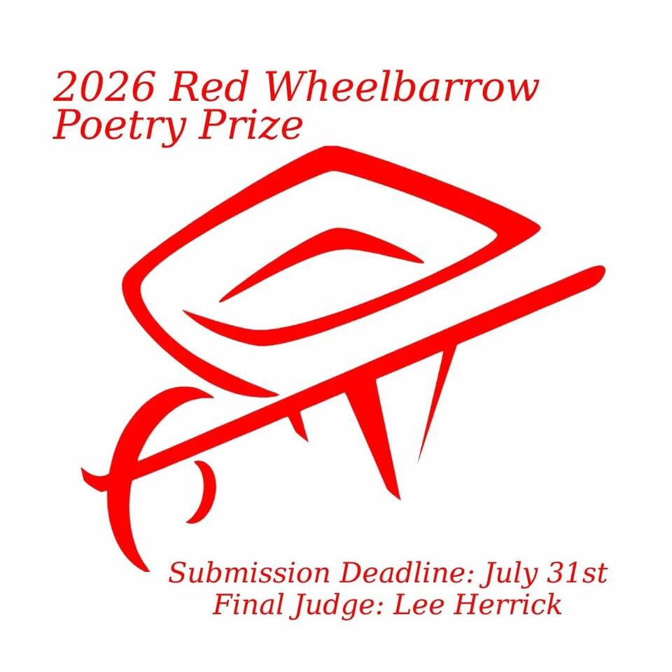 RED WHEELBARROW POETRY PRIZE 2026: $1,000 and letterpress broadside ...