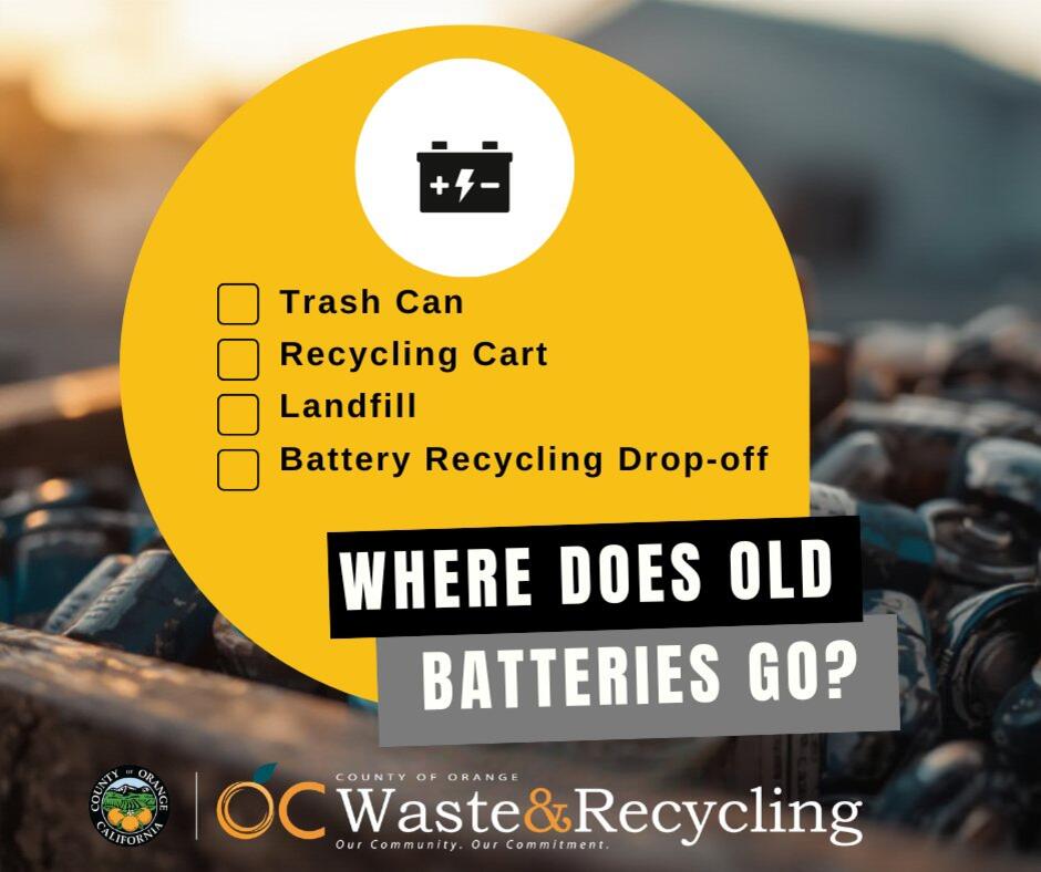 Recycle batteries safely in Orange County - NewsBreak