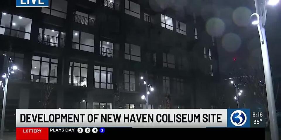 Development of New Haven coliseum site - NewsBreak