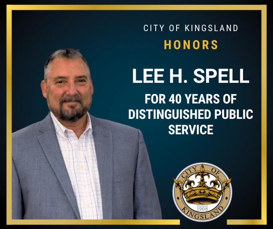 Kingsland Honors City Manager Lee H. Spell For 40 Years Of ...