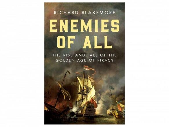 Richard Blakemore Explores History of Piracy in New Book, Highlights ...