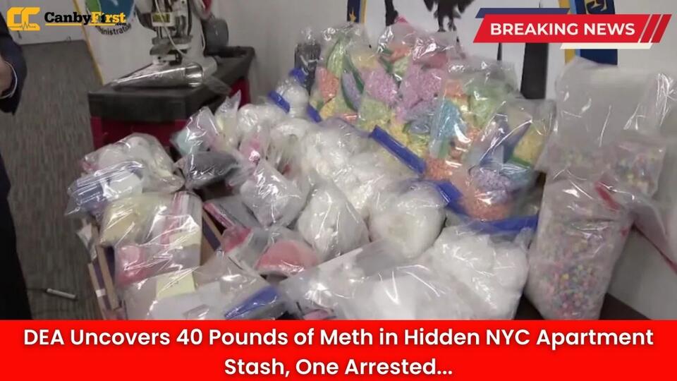 DEA Uncovers 40 Pounds of Meth in Hidden NYC Apartment Stash, One ...