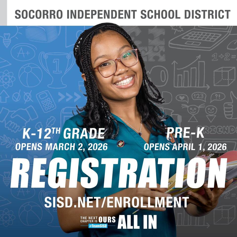 Socorro ISD opens registration for 2026 school year - NewsBreak