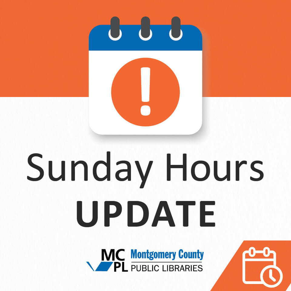 Montgomery County Public Libraries to Modify Sunday Service Options ...